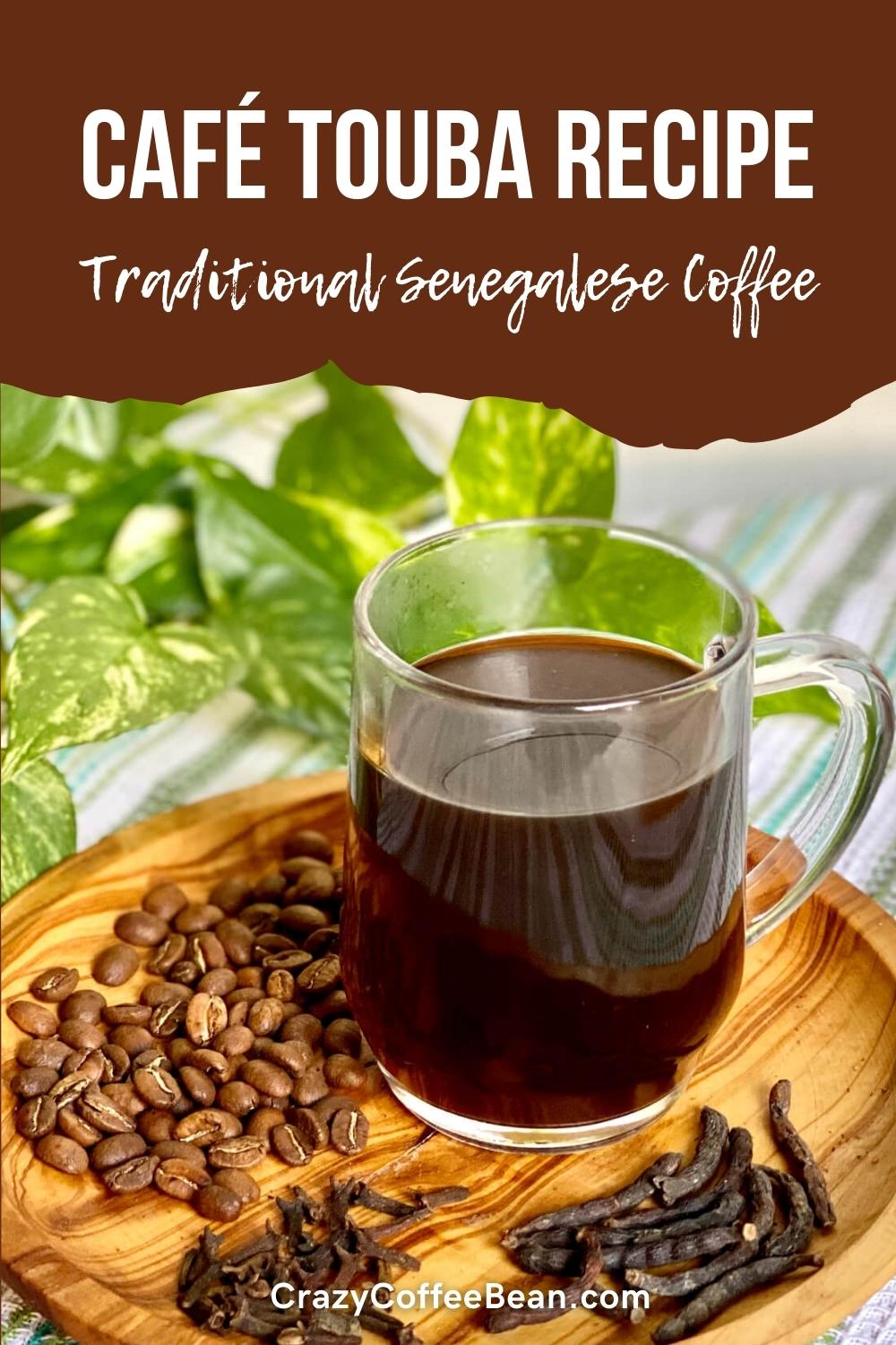 Cafe Touba Recipe: A Flavorful Senegalese Coffee Experience • Crazy ...