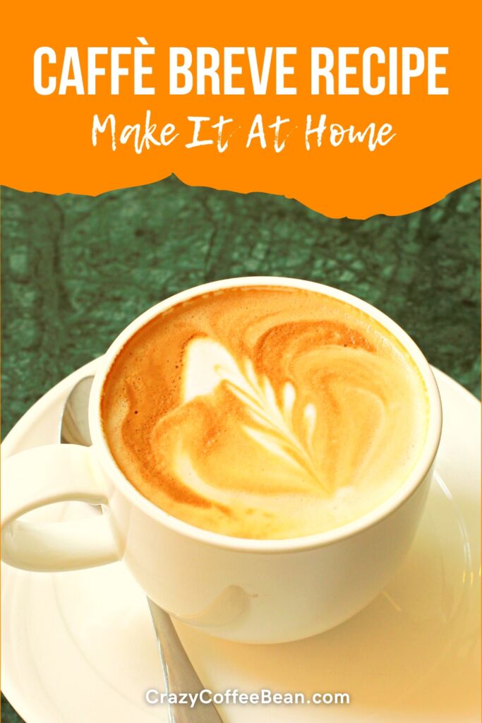 Breve vs. Latte: What Is the Difference? • Crazy Coffee Bean